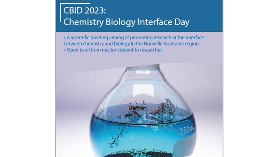 Chemistry Biology Interface Day (CBID 2023) :: Département SBM