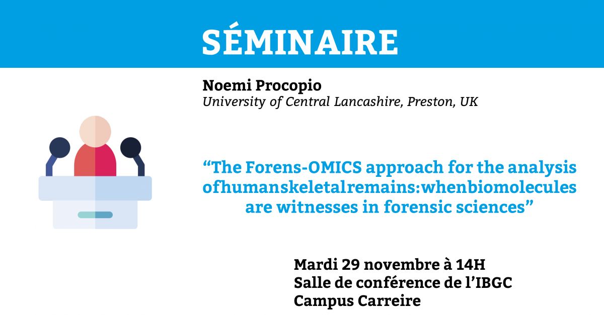Séminaire de Noemi Procopio : “The Forens-OMICS approach for the ...